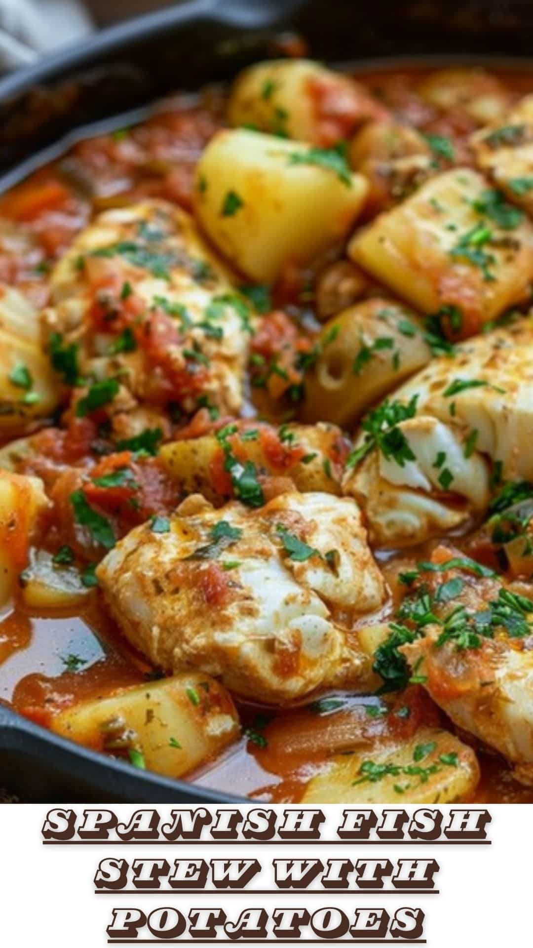 Spanish Fish Stew with Potatoes